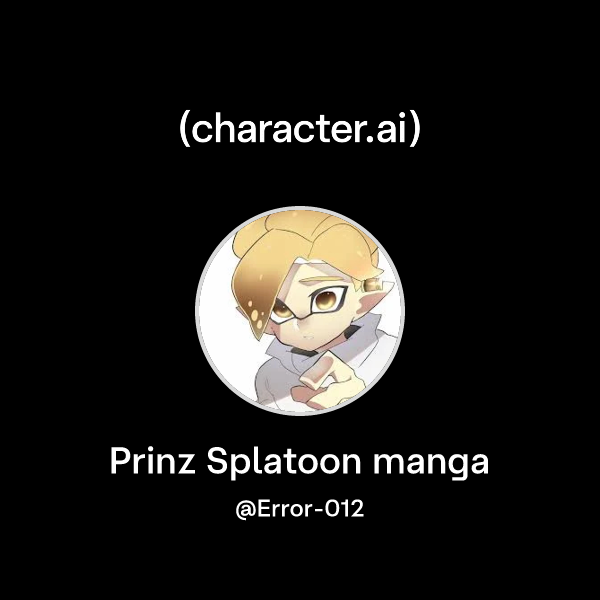 Chat with Prinz Splatoon manga | character.ai | AI Chat, Reimagined ...
