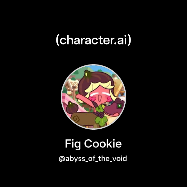 Chat with Fig Cookie | character.ai | AI Chat, Reimagined–Your Words ...