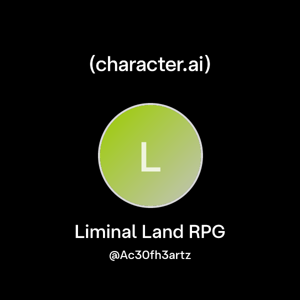 Chat with Liminal Land RPG | character.ai | AI Chat, Reimagined–Your ...