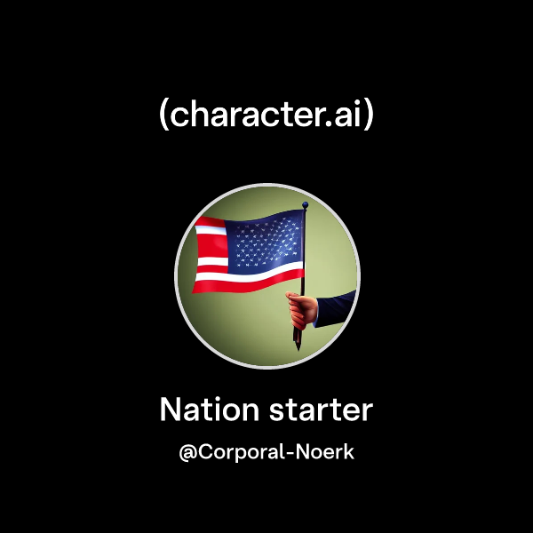Chat with Nation starter | character.ai | AI Chat, Reimagined–Your ...