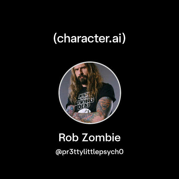 Chat with Rob Zombie | character.ai | Personalized AI for every moment ...
