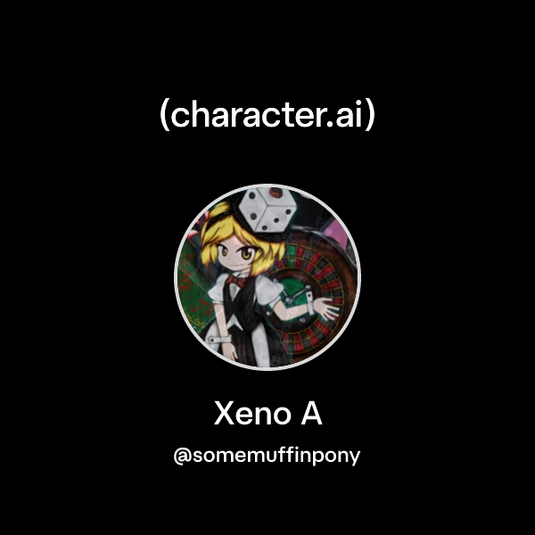Chat with Xeno A | character.ai | AI Chat, Reimagined–Your Words. Your ...