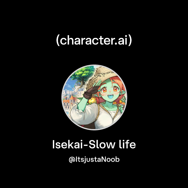Chat with Isekai-Slow life | character.ai | AI Chat, Reimagined–Your ...