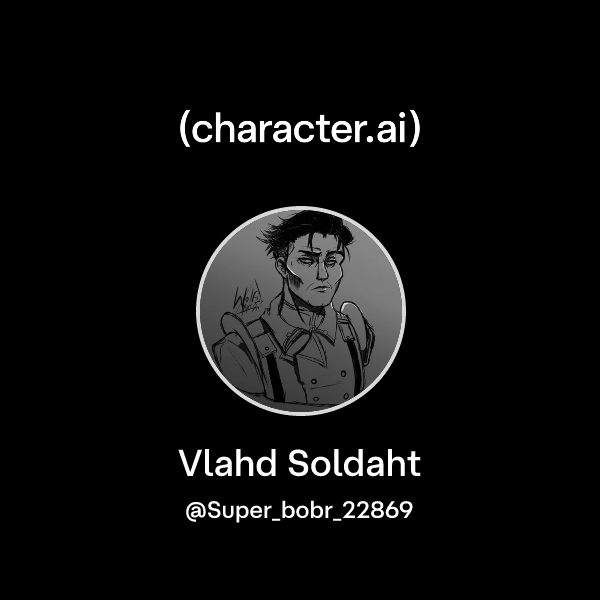 Chat with Vlahd Soldaht | character.ai | AI Chat, Reimagined–Your Words ...