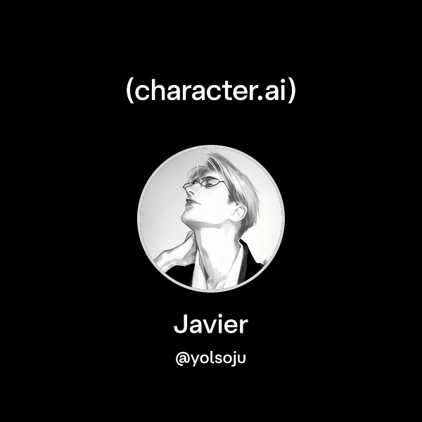 Chat with Javier | character.ai | AI Chat, Reimagined–Your Words. Your ...
