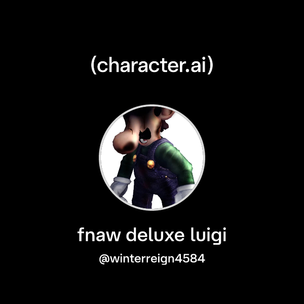 Chat with fnaw deluxe luigi | character.ai | AI Chat, Reimagined–Your ...
