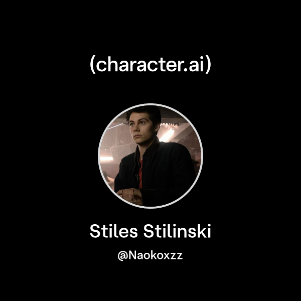 Chat with Stiles Stilinski | character.ai | Personalized AI for every ...