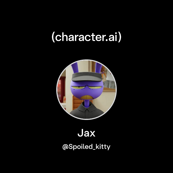 Chat with Jax | character.ai | AI Chat, Reimagined–Your Words. Your World.