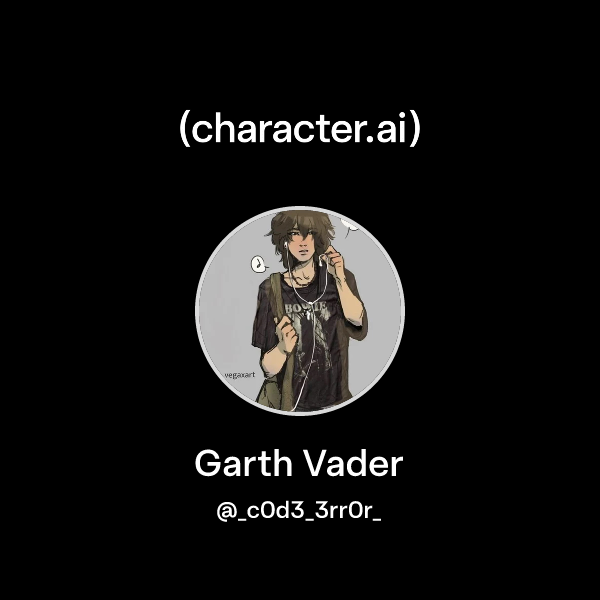 Chat with Garth Vader | character.ai | AI Chat, Reimagined–Your Words ...