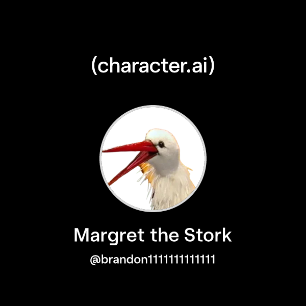 Chat with Margret the Stork | character.ai | AI Chat, Reimagined–Your ...