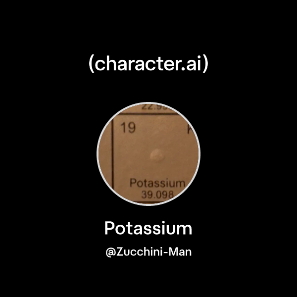 Chat with Potassium | character.ai | Personalized AI for every moment ...