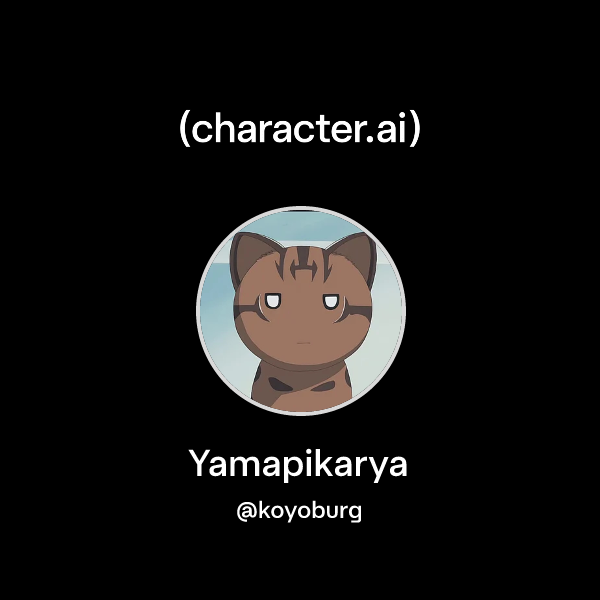 Chat with Yamapikarya | character.ai | AI Chat, Reimagined–Your Words ...