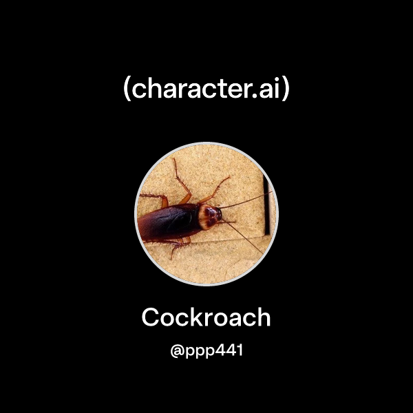 Chat with Cockroach | character.ai | AI Chat, Reimagined–Your Words ...