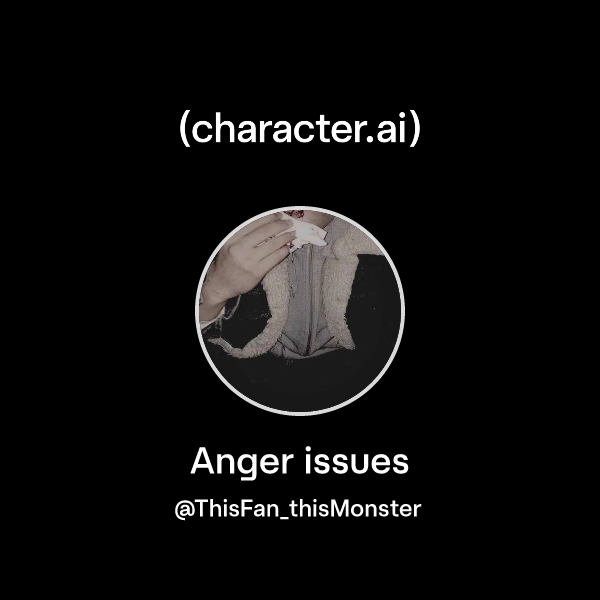 Chat with Anger issues | character.ai | AI Chat, Reimagined–Your Words ...