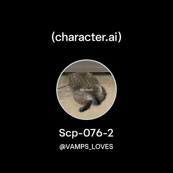 Chat with Scp-076-2 | character.ai | AI Chat, Reimagined–Your Words ...