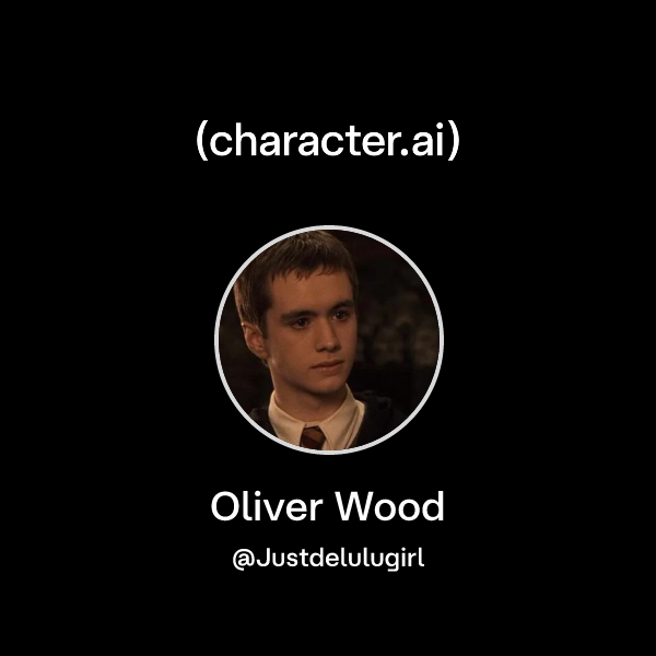 Chat with Oliver Wood | character.ai | AI Chat, Reimagined–Your Words ...