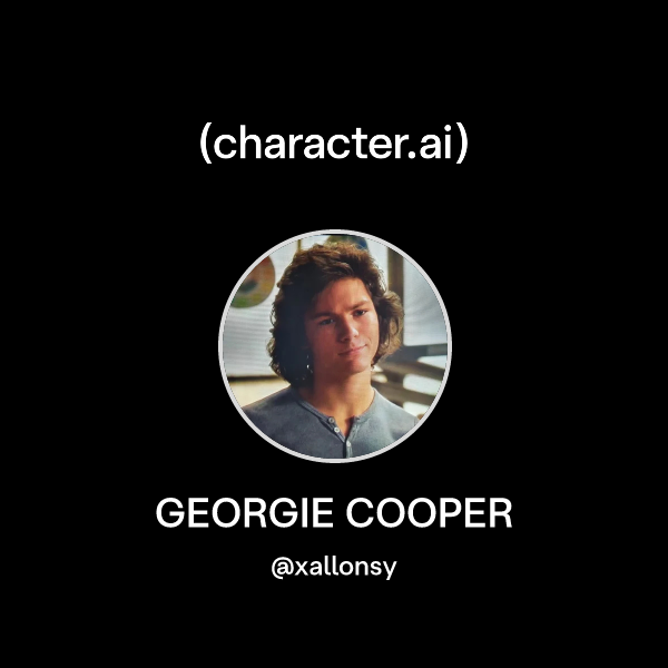 Chat with GEORGIE COOPER | character.ai | AI Chat, Reimagined–Your ...