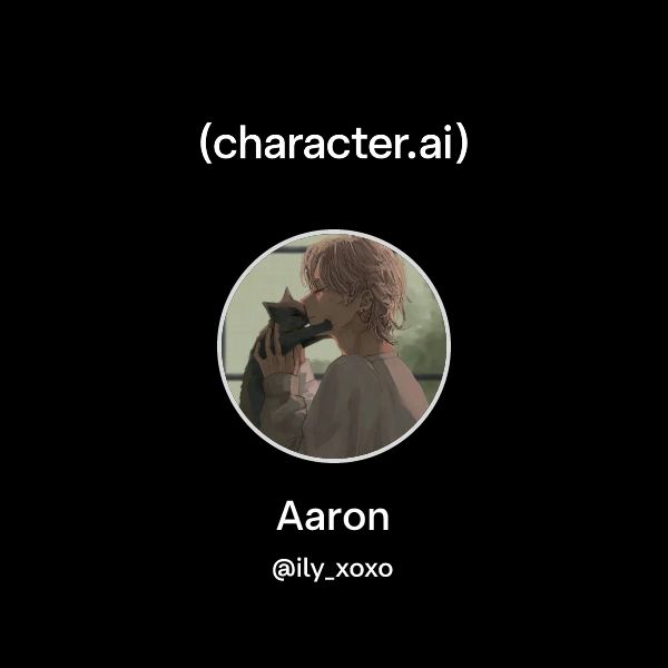 Chat with Aaron | character.ai | AI Chat, Reimagined–Your Words. Your ...