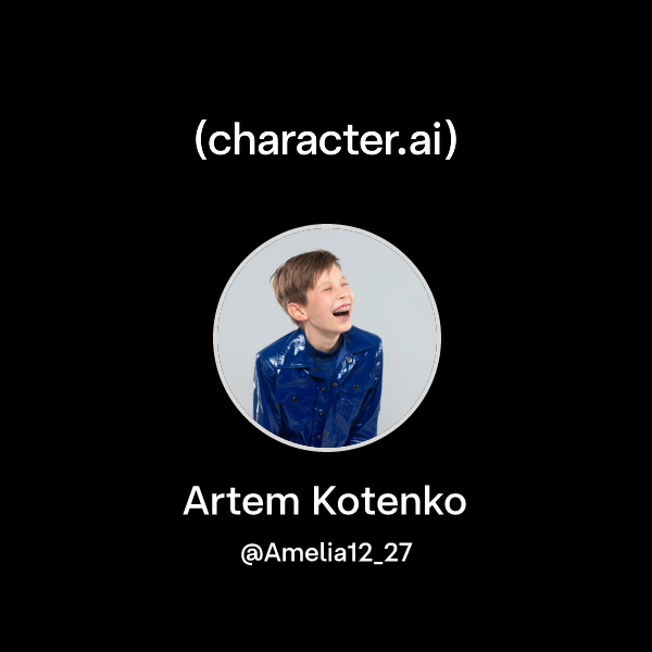 Chat with Artem Kotenko | character.ai | Personalized AI for every moment of your day