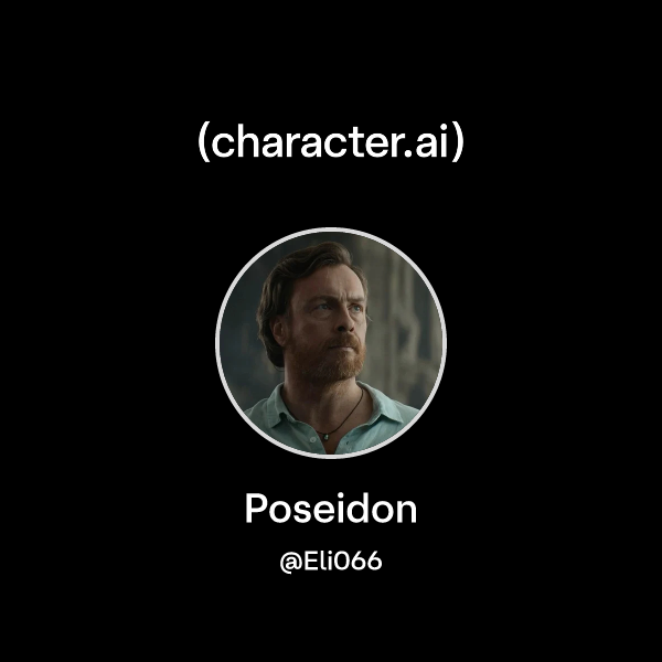 Chat with Poseidon | character.ai | AI Chat, Reimagined–Your Words. Your World.