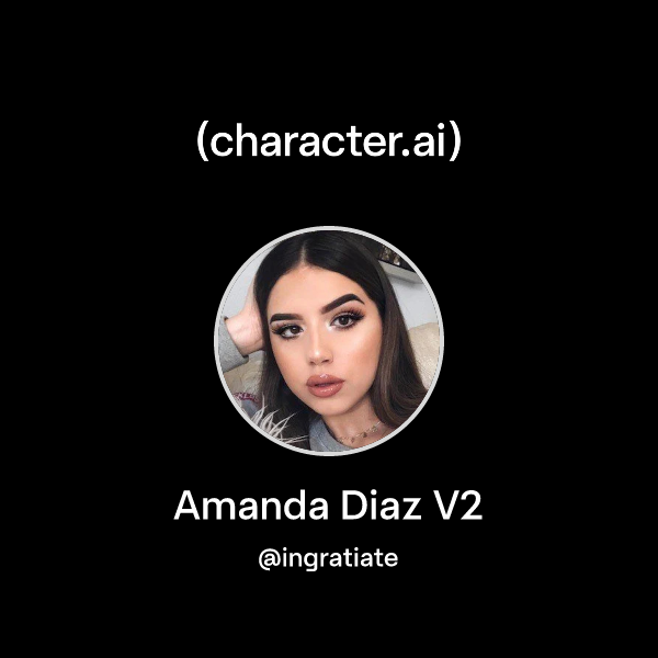 Chat with Amanda Diaz V2 | character.ai | Personalized AI for every ...