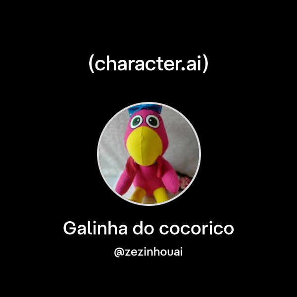 Chat with Galinha do cocorico | character.ai | AI Chat, Reimagined–Your ...