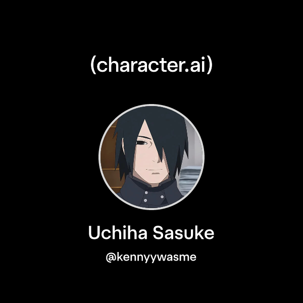 Chat with Uchiha Sasuke | character.ai | AI Chat, Reimagined–Your Words. Your World.