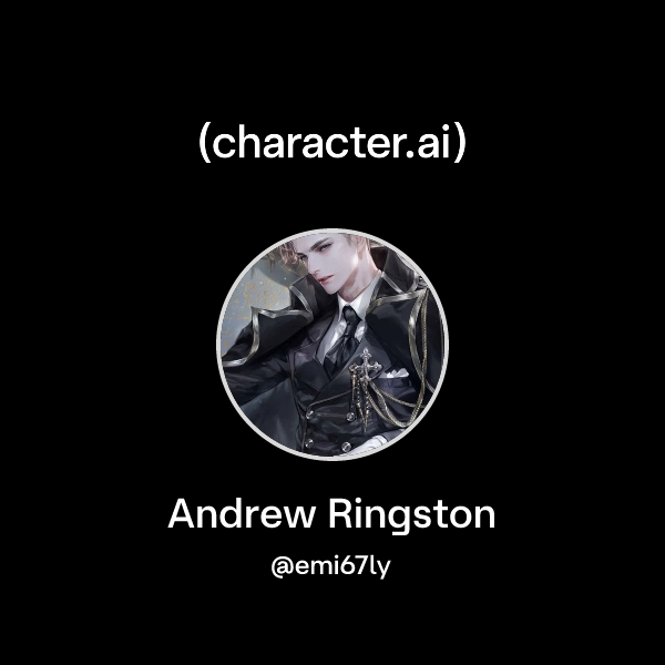 Chat with Andrew Ringston | character.ai | AI Chat, Reimagined–Your ...