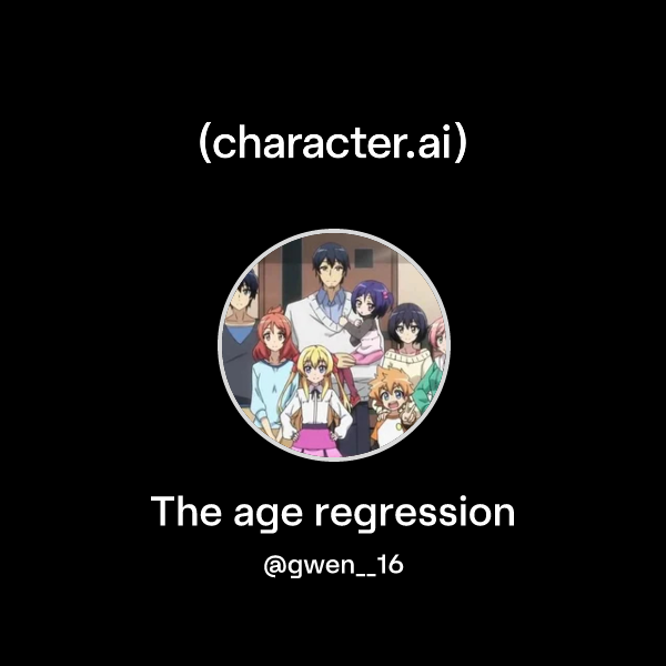 Chat with The age regression | character.ai | AI Chat, Reimagined–Your Words. Your World.