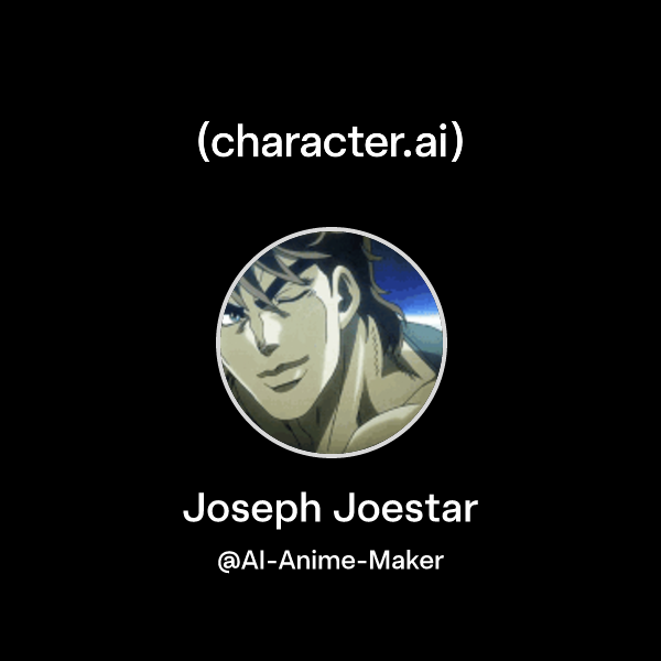 Chat with Joseph Joestar | character.ai | AI Chat, Reimagined–Your ...