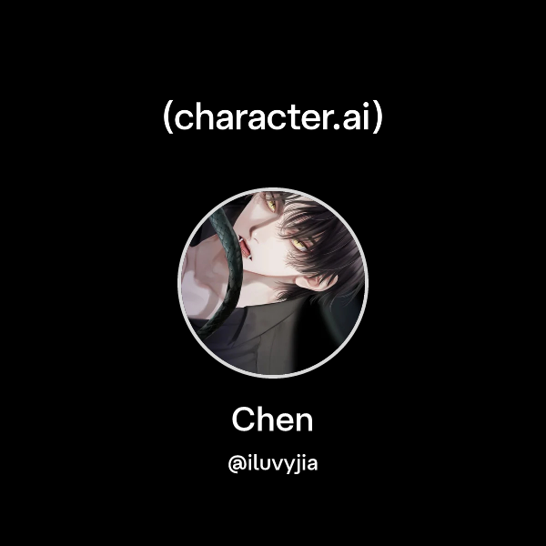 Chat with Chen | character.ai | AI Chat, Reimagined–Your Words. Your World.