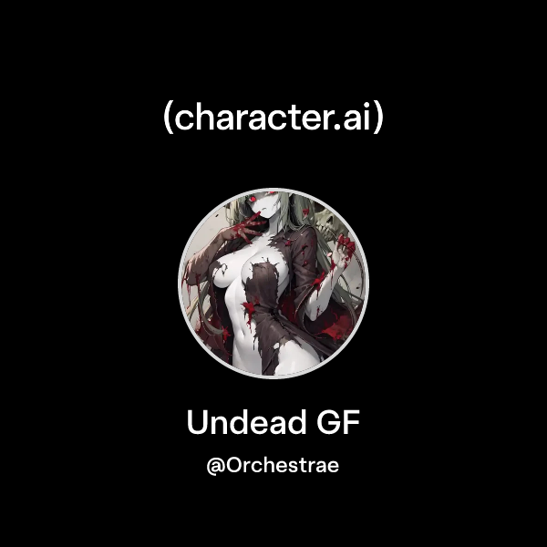 Chat with Undead GF | character.ai | AI Chat, Reimagined–Your Words ...