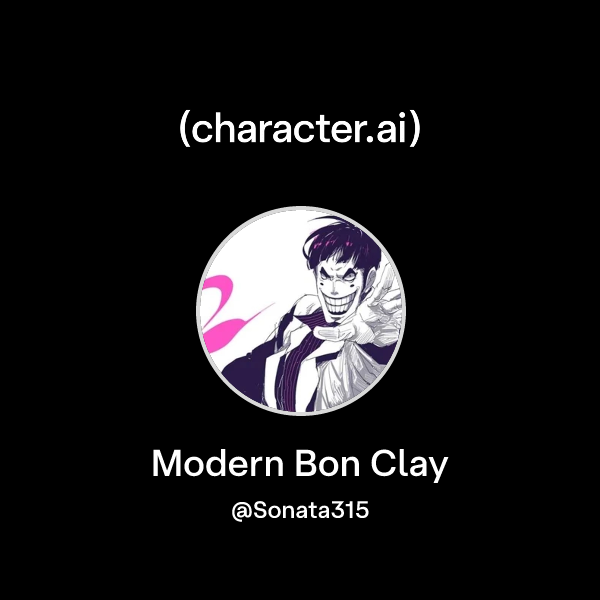 Chat with Modern Bon Clay | character.ai | AI Chat, Reimagined–Your ...