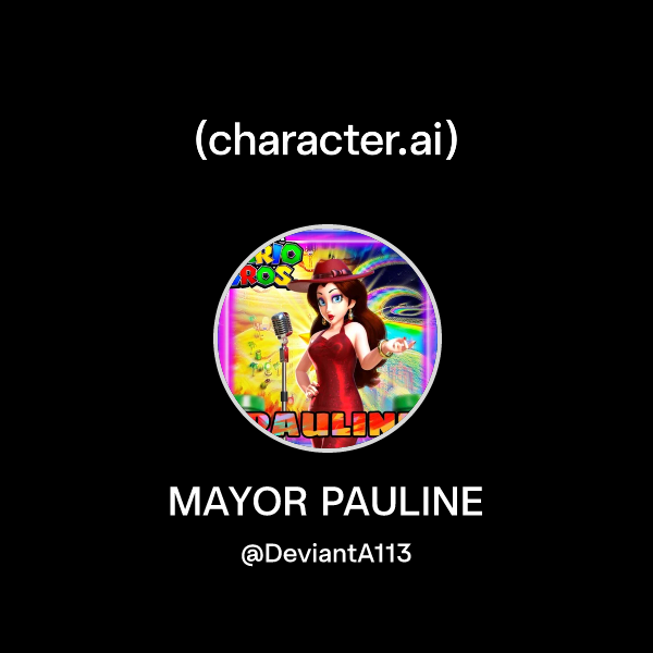 Chat with MAYOR PAULINE | character.ai | AI Chat, Reimagined–Your Words. Your World.