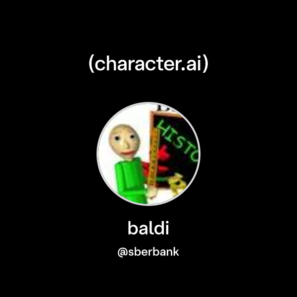 Chat with baldi | character.ai | Personalized AI for every moment of ...