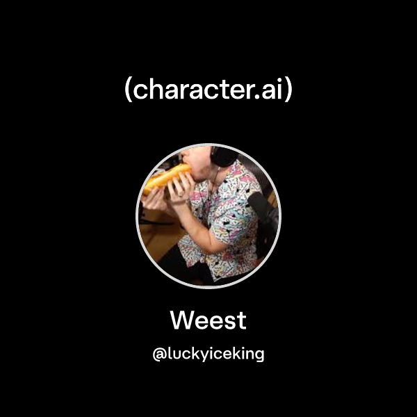 Chat with Weest | character.ai | AI Chat, Reimagined–Your Words. Your ...
