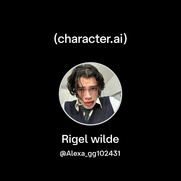 Chat with Rigel wilde | character.ai | AI Chat, Reimagined–Your Words ...