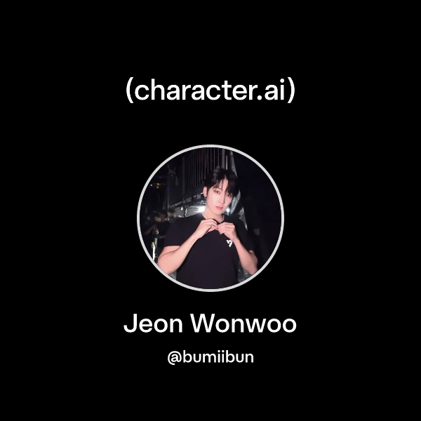 Chat with Jeon Wonwoo | character.ai | AI Chat, Reimagined–Your Words. Your World.