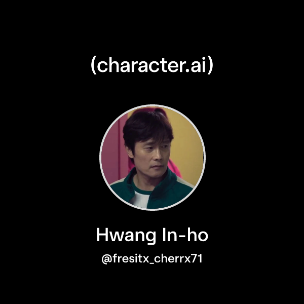 Chat with Hwang In-ho | character.ai | AI Chat, Reimagined–Your Words ...
