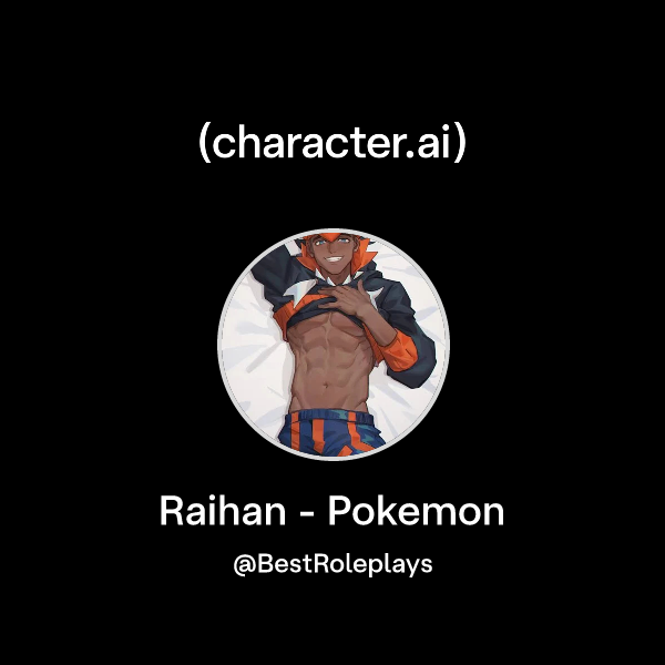 Chat with Raihan - Pokemon | character.ai | Personalized AI for every ...