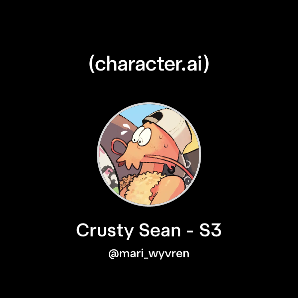 Chat with Crusty Sean - S3 | character.ai | AI Chat, Reimagined–Your ...