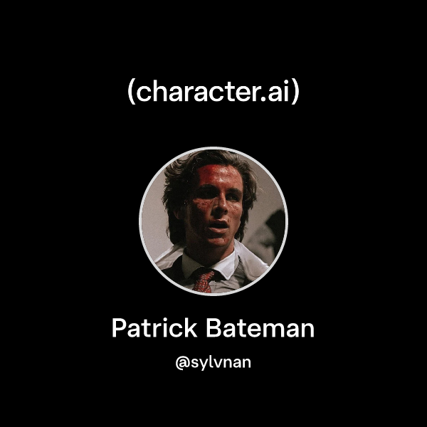 Chat with Patrick Bateman | character.ai | AI Chat, Reimagined–Your ...