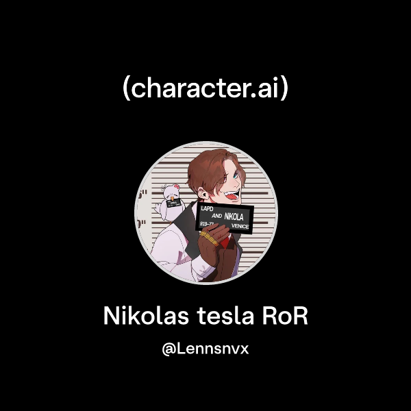 Chat with Nikolas tesla RoR | character.ai | Personalized AI for every ...