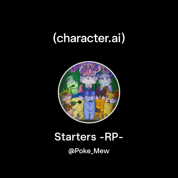 Chat with Starters -RP- | character.ai | AI Chat, Reimagined–Your Words ...