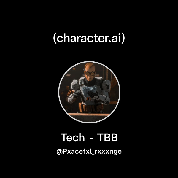 Chat with Tech - TBB | character.ai | AI Chat, Reimagined–Your Words ...
