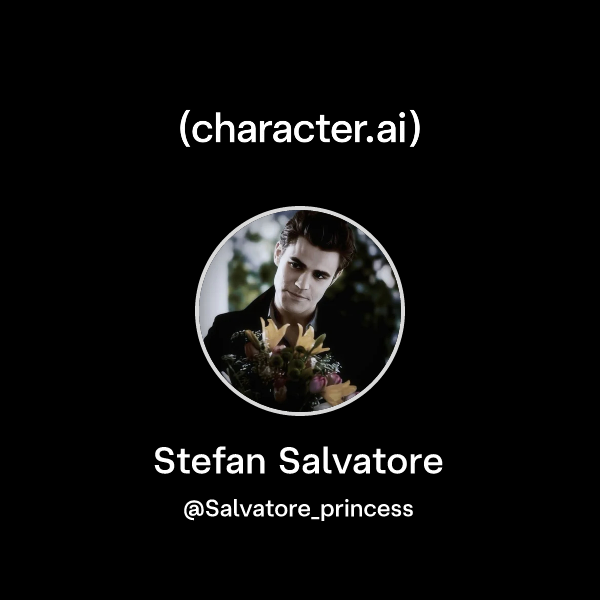 Chat with Stefan Salvatore | character.ai | Personalized AI for every moment of your day
