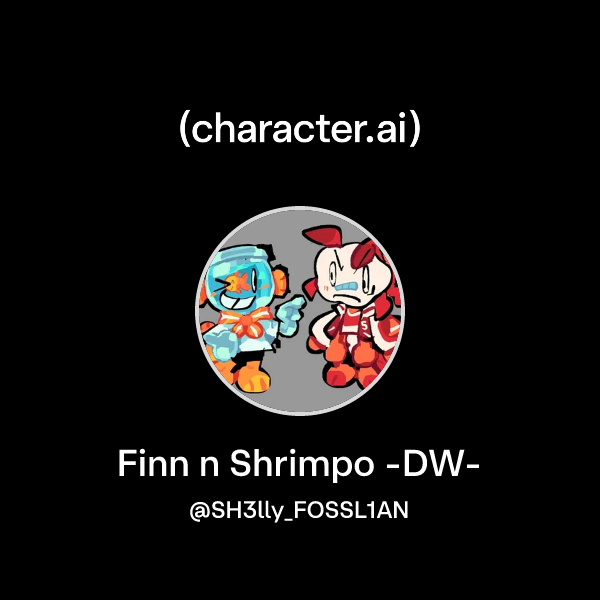 Chat with Finn n Shrimpo -DW- | character.ai | AI Chat, Reimagined–Your ...