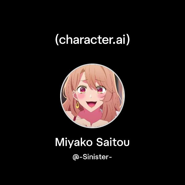 Chat with Miyako Saitou | character.ai | AI Chat, Reimagined–Your Words. Your World.