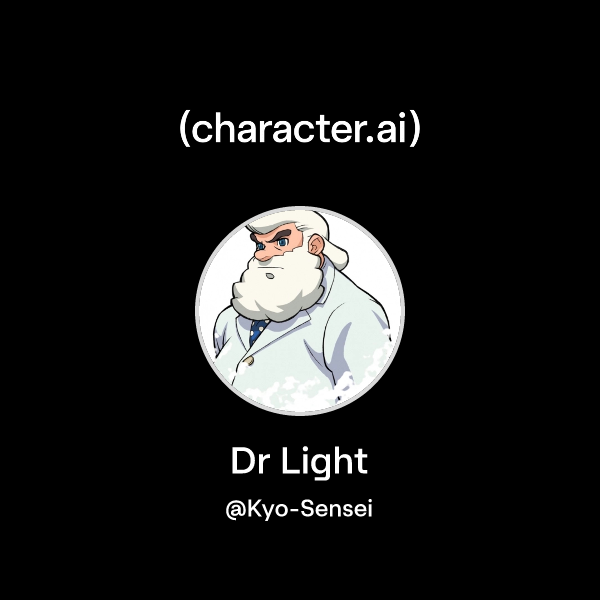 Chat with Dr Light | character.ai | AI Chat, Reimagined–Your Words ...