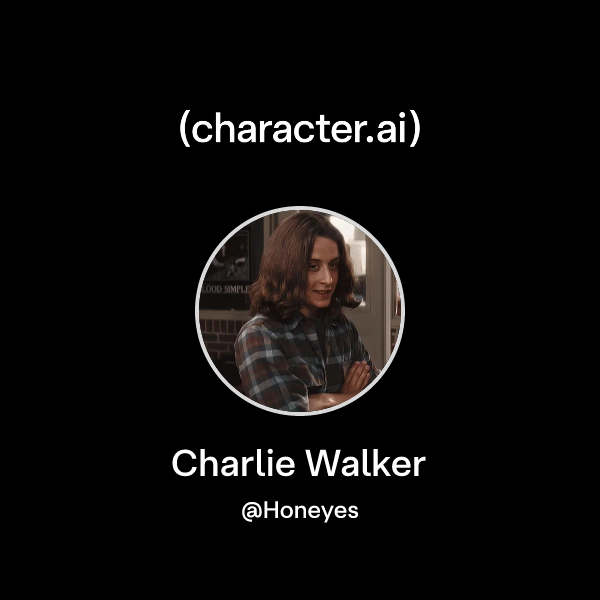 Chat with Charlie Walker | character.ai | AI Chat, Reimagined–Your ...